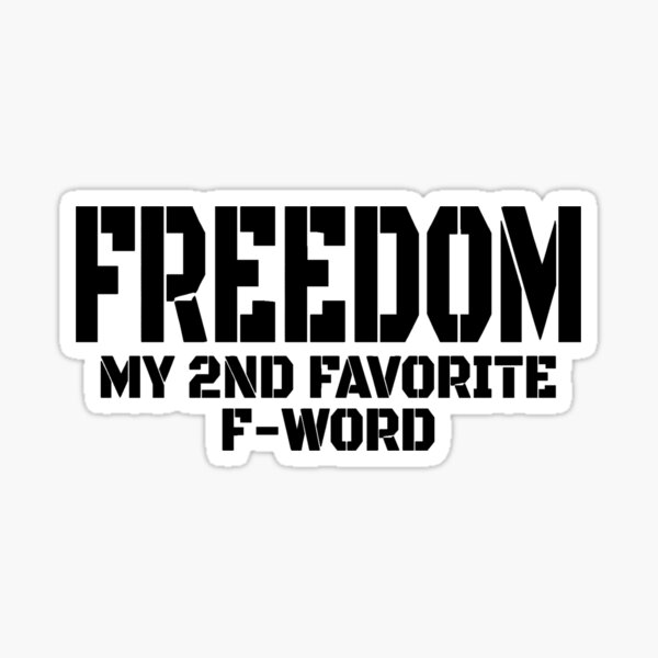 "FREEDOM" Sticker for Sale by JASCKSHIRTS | Redbubble