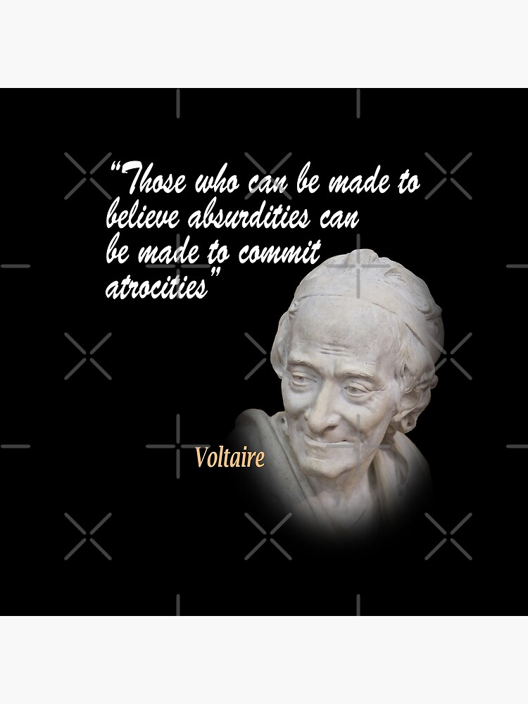 "Voltaire Quote On Absurdities And Atrocities" Poster for Sale by ...