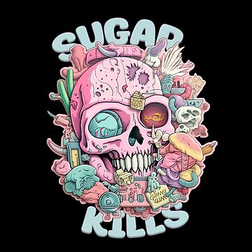 "sugar kills" Sticker by teesandlove | Redbubble