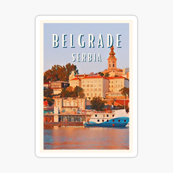 "Belgrade, cultural crossroads of the Balkans" Sticker for Sale by ...