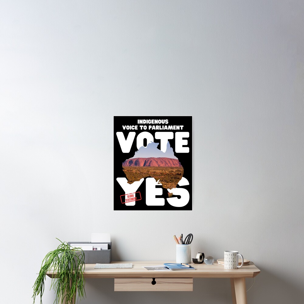 "Indigenous Voice To Parliament - Vote Yes!" Poster for Sale by ...