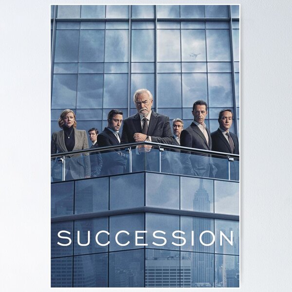 "Succession " Poster for Sale by MelbaCRios | Redbubble