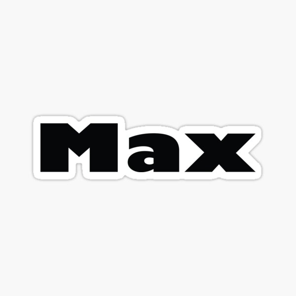 Max Name Stickers | Redbubble