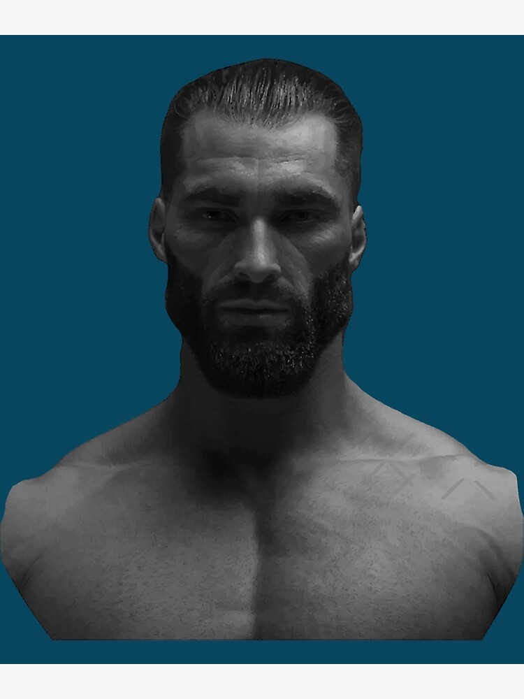 "GigaChad Tchad giga chad dank meme " Poster for Sale by ChapmanDemello ...