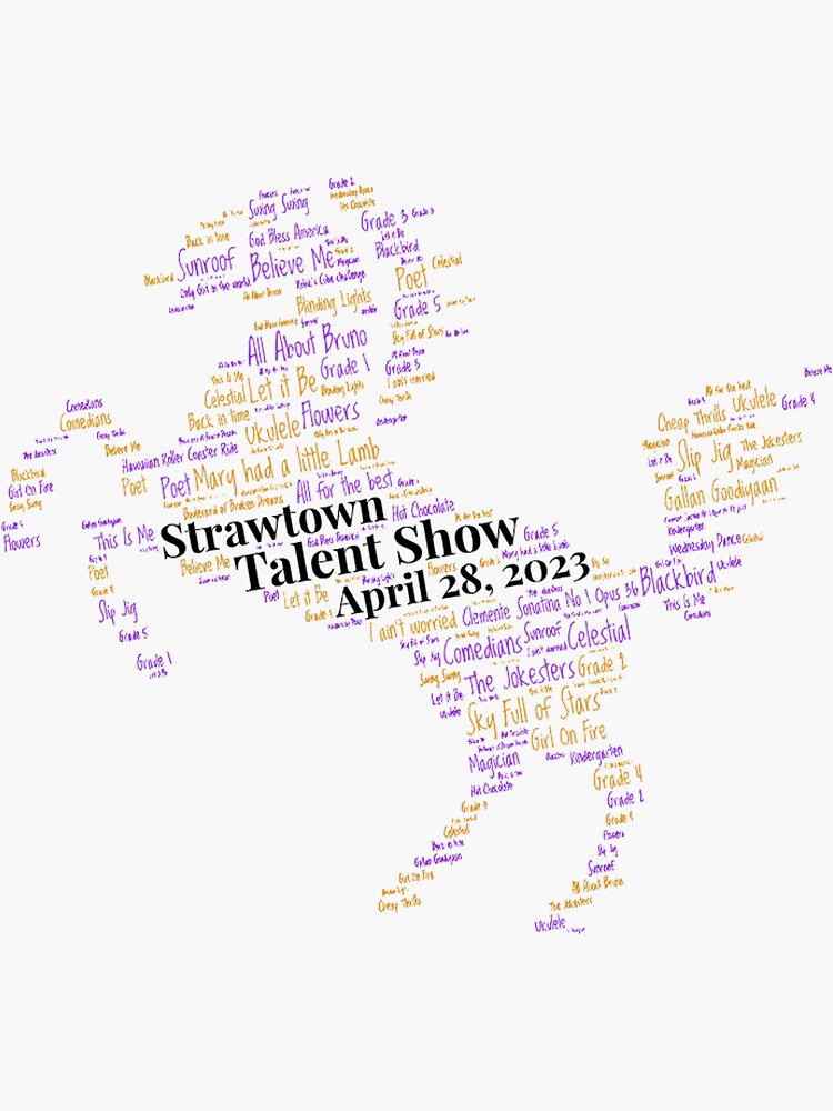 "Strawtown Talent Show 2023" Sticker for Sale by megcurley426 | Redbubble