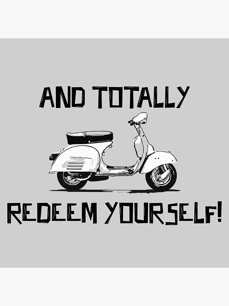 "And Totally Redeem Yourself!" Art Print for Sale by Mark5ky | Redbubble