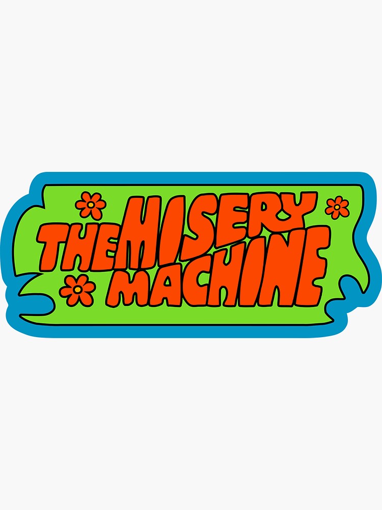 "The Misery Machine" Sticker for Sale by ThomasKadmon | Redbubble