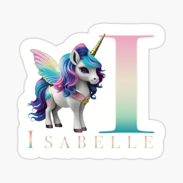 "Isabelle name with a cute unicorn" Sticker for Sale by Lubellebubble20 ...