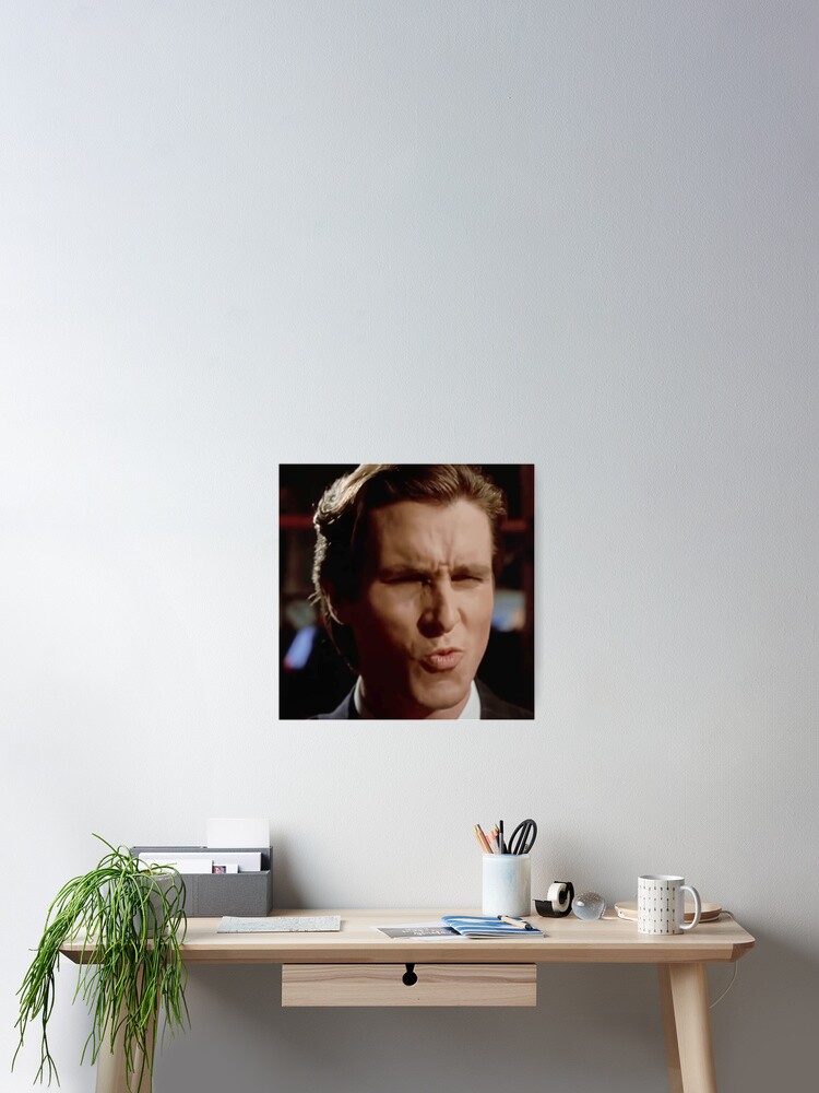"Patrick Bateman Meme" Poster for Sale by muskitt | Redbubble