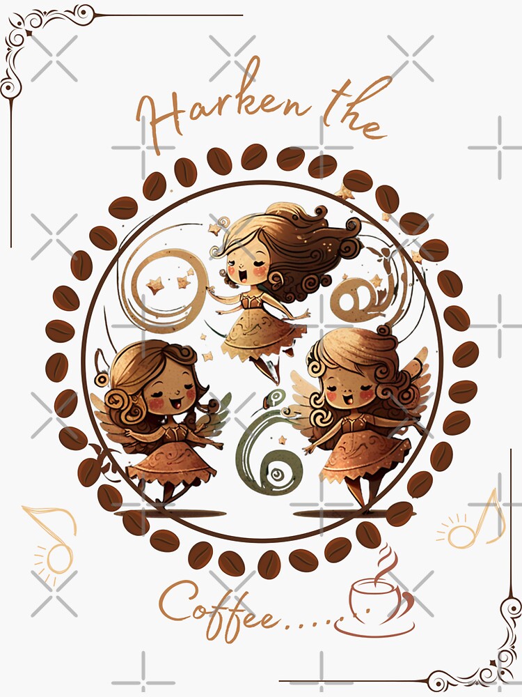 "Harken the Coffee....." Sticker for Sale by TheParsonsManor | Redbubble