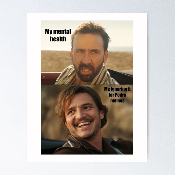 "Pedro Pascal & Nicolas Cage Meme" Poster for Sale by Amanda Stewart ...