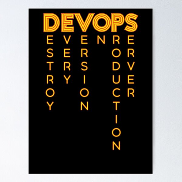 "DEVOPS - The real definition of DEVOPS" Poster for Sale by ...