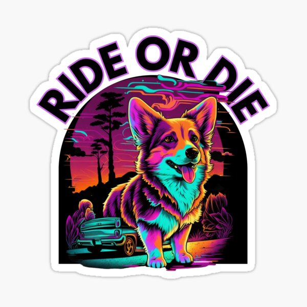 "Corgi Ride or die" Sticker for Sale by fireforge182 | Redbubble