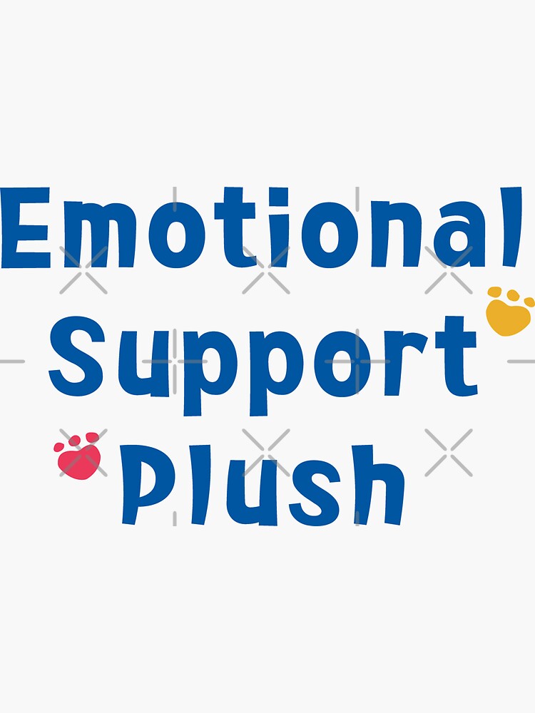 "Emotional Support Plush " Sticker for Sale by AlanisArt | Redbubble