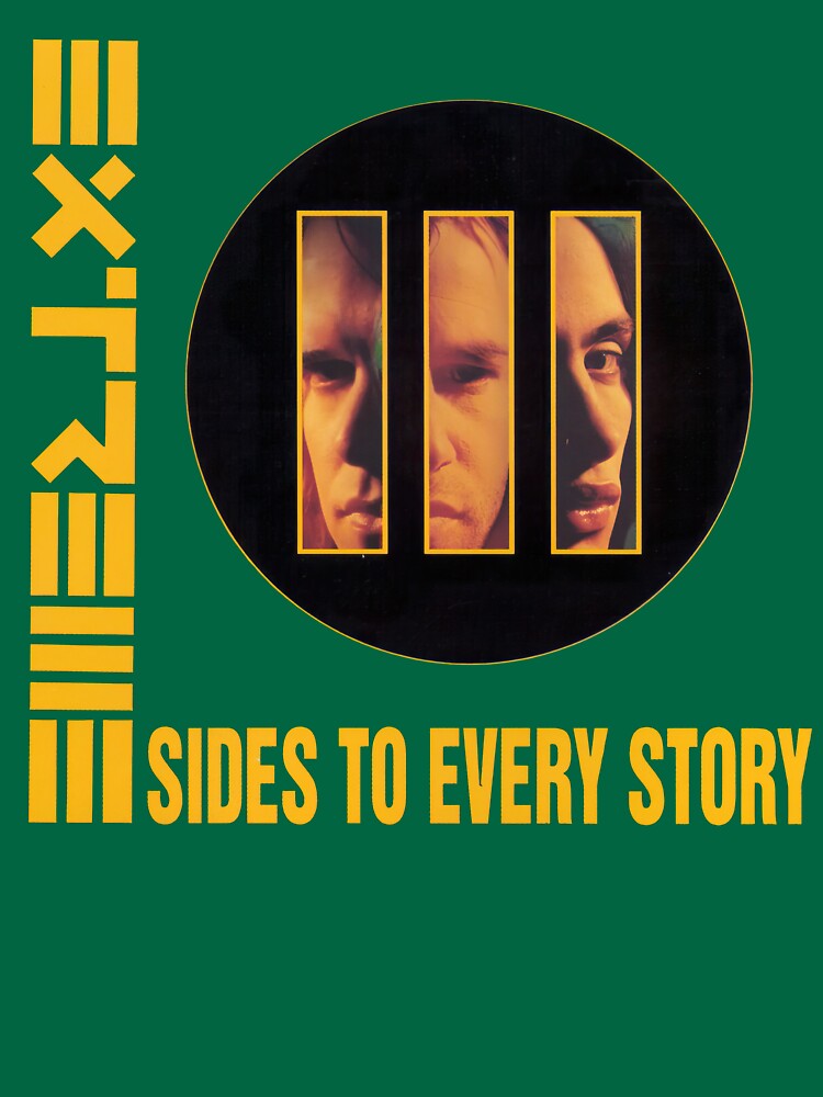 "Extreme - III - Sides to Every Story" Essential T-Shirt for Sale by ...