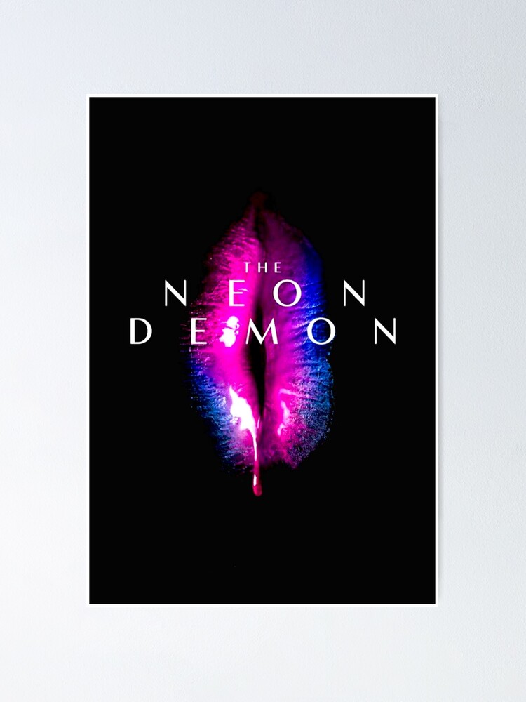 "NEON DEMON--LIPS OF HELL" Poster for Sale by Flodgewokka | Redbubble