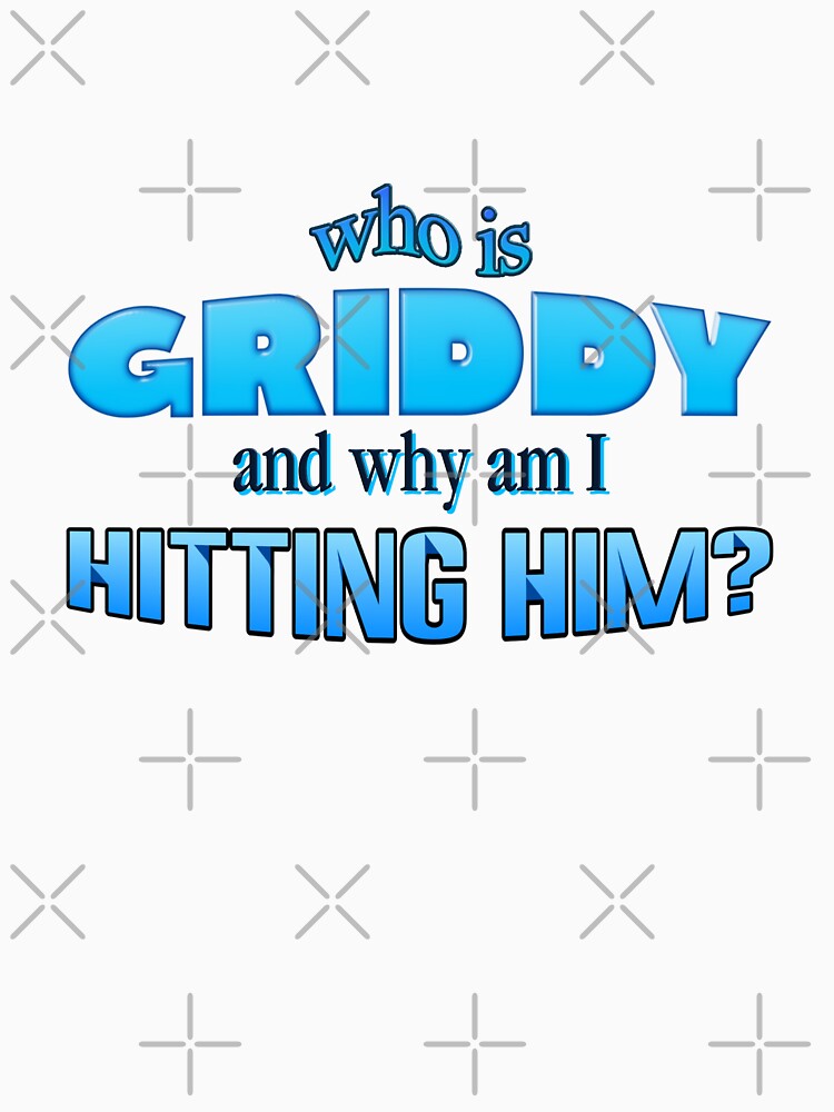 Hit the Griddy word art - who is griddy and why am I hitting him ...