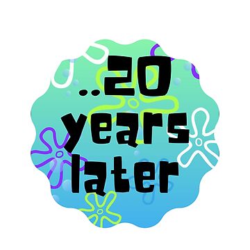 "20 years later" Sticker for Sale by ahlemamre | Redbubble