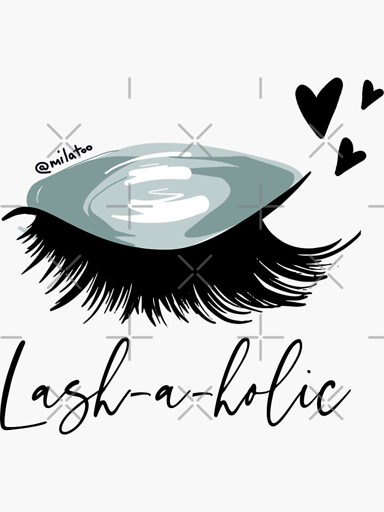 "Lash-A-Holic lash lover makeup artist " Sticker for Sale by Milatoo | Redbubble