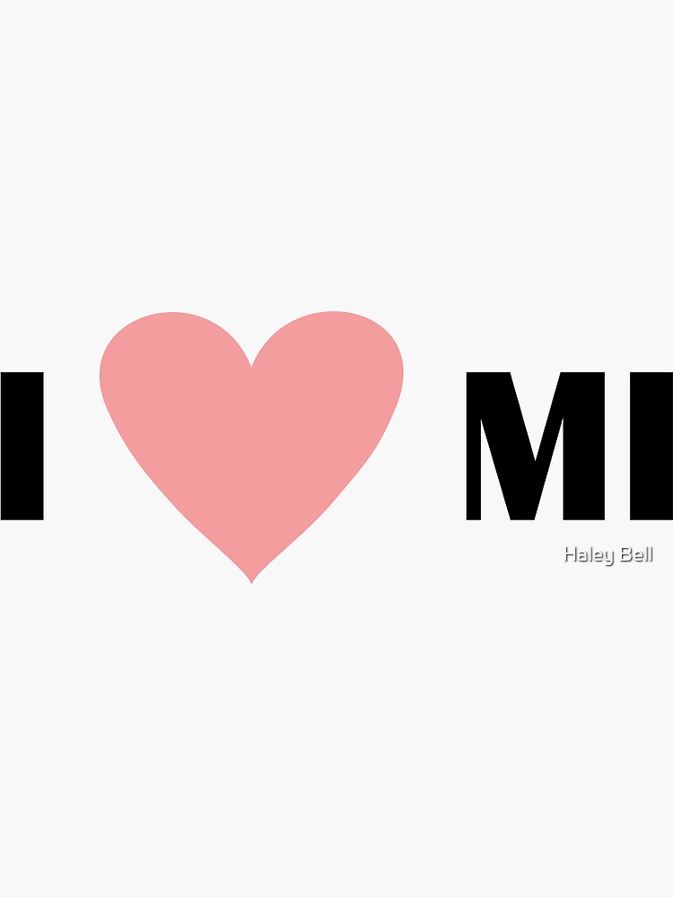 "i heart mi" Sticker for Sale by haleybbell | Redbubble