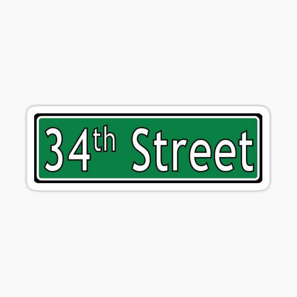 "34th Street" Sticker by micaelaharris | Redbubble