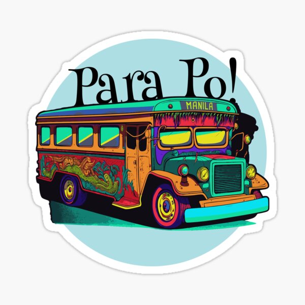 "Para Po Jeepney" Sticker for Sale by AswangManila | Redbubble