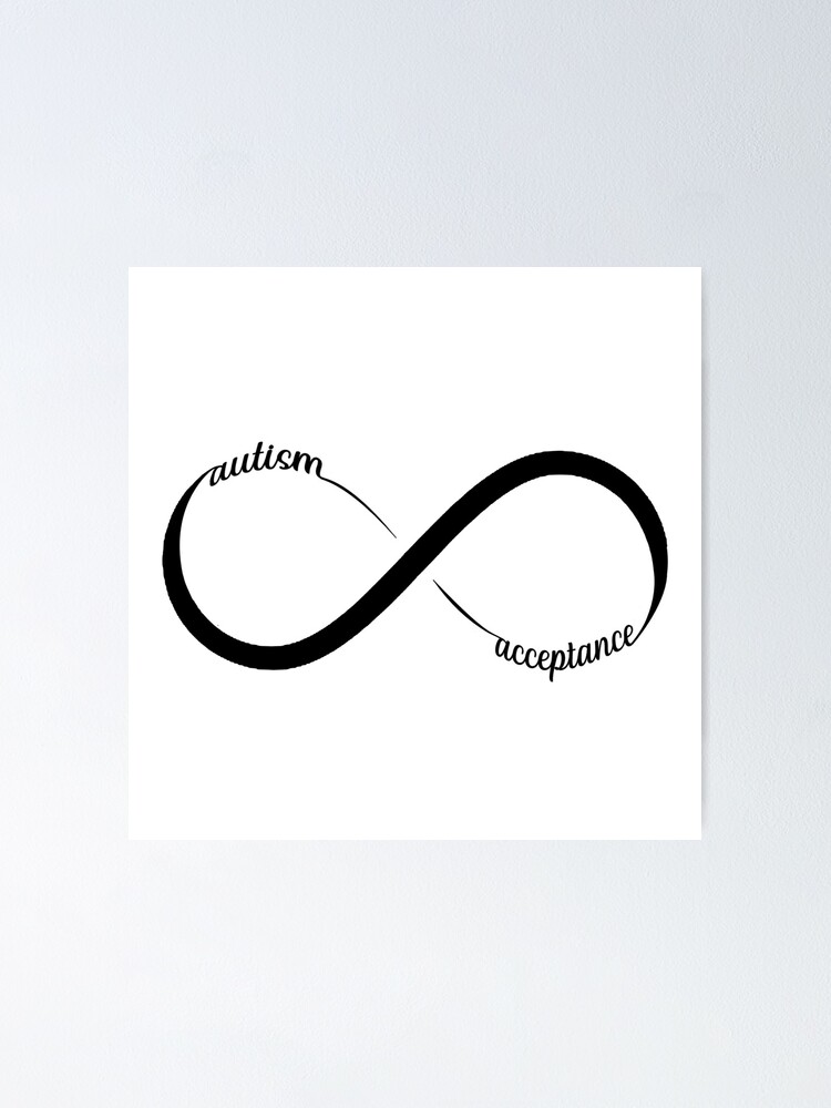"autism acceptance infinity loop in black" Poster for Sale by ...