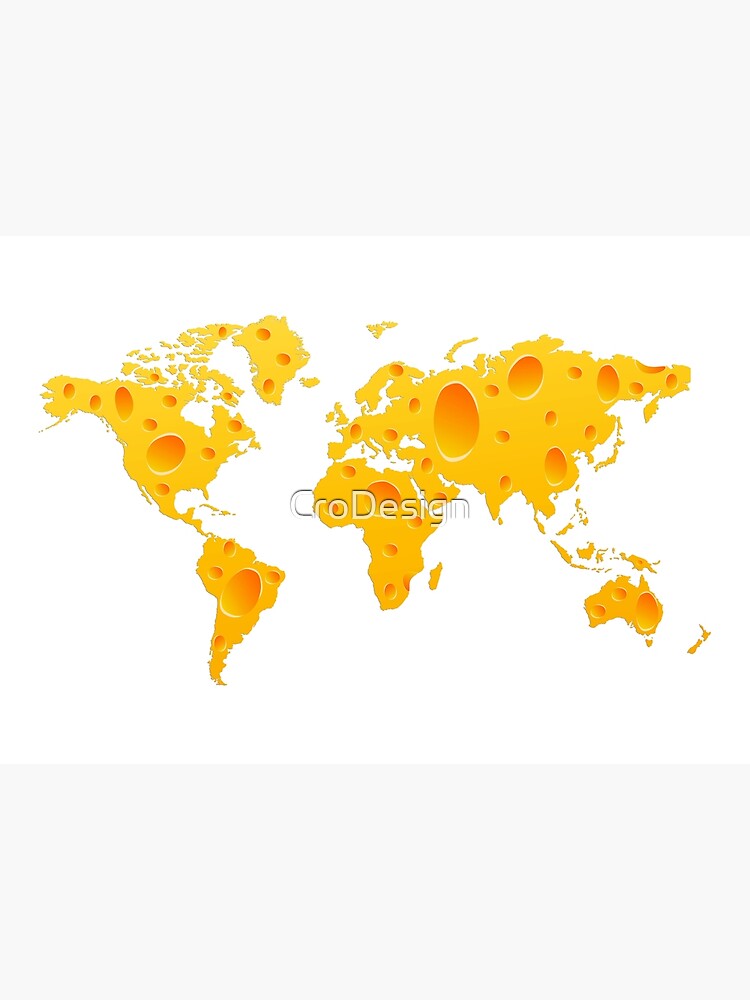 "Cheese World Map " Art Print by CroDesign | Redbubble