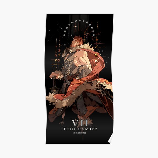 "Fate Grand Order Tarot: "The Chariot" Iskandar" Poster for Sale by ...