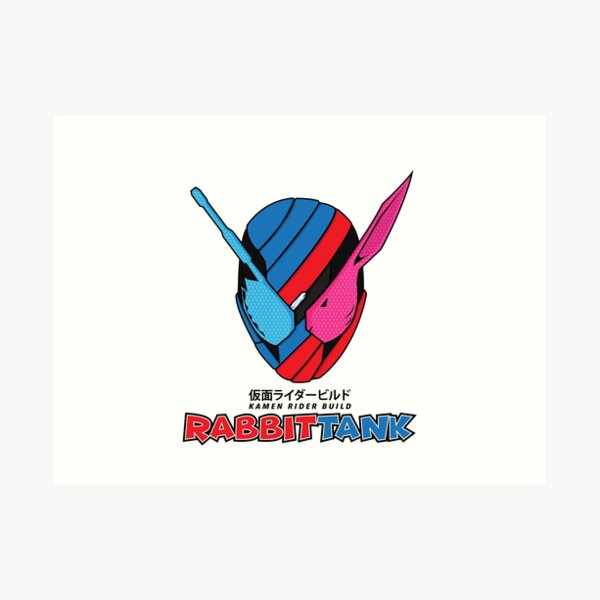 "Kamen Rider Build RabbitTank - Masked Rider" Art Print by gtsbubble ...