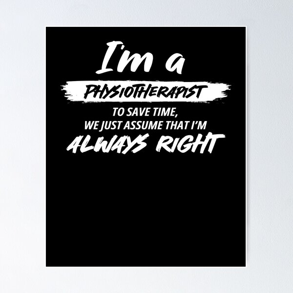 Famous Physio Quotes Physical Therapy Quote Posters For Sale