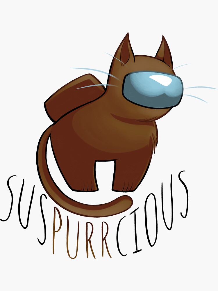 "Brown Suspicious Among Us Cat" Sticker for Sale by RTdoesdesigns ...