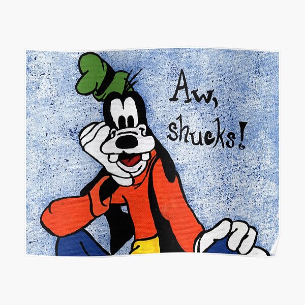 "Aw, Shucks" Poster by missmann | Redbubble