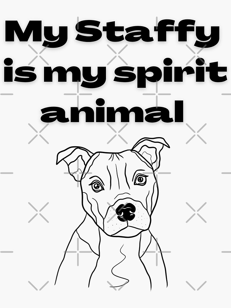 "Staffy Spirit Animal" Sticker for Sale by LeofireDesigns | Redbubble