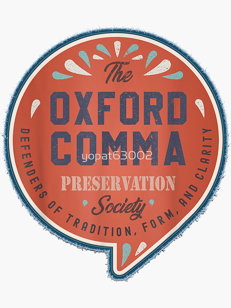 "The Oxford Comma Preservation Society Team Oxford Vintage" Sticker for ...