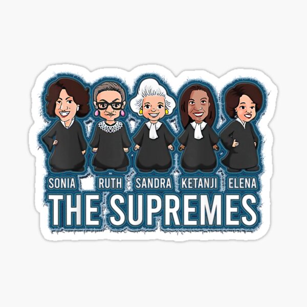 "THE SUPREMES Ketanji Brown Jackson SCOTUS RBG Sotomayor Meme" Sticker ...