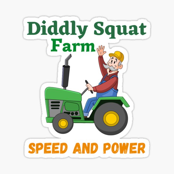"Diddly Squat Farm Speed And Power " Sticker for Sale by PaPlanAts ...