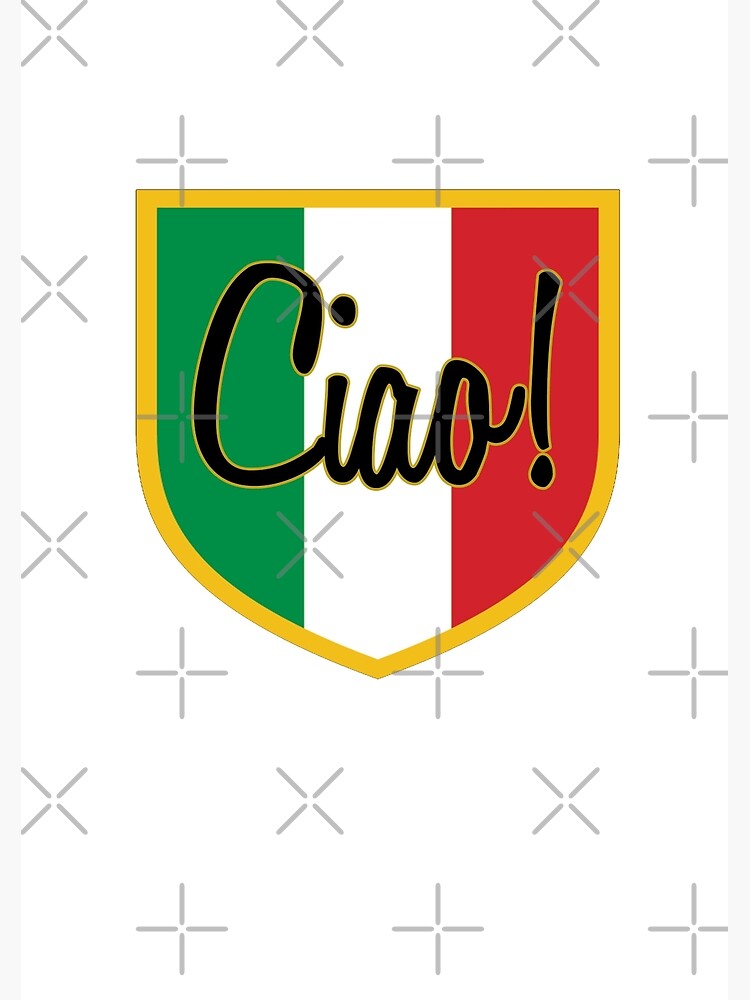 "Ciao italy italian flag" Art Print for Sale by Brownpants | Redbubble