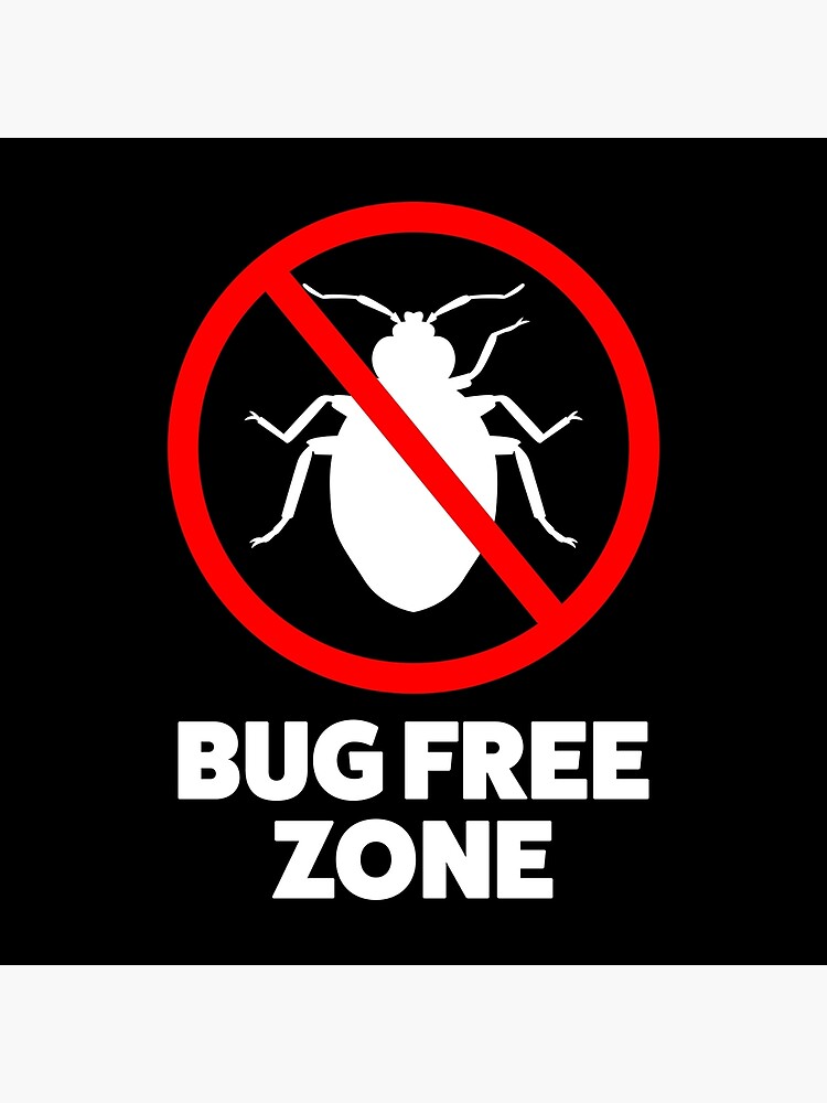 "Bug free zone" Poster for Sale by KeepOnCoding | Redbubble