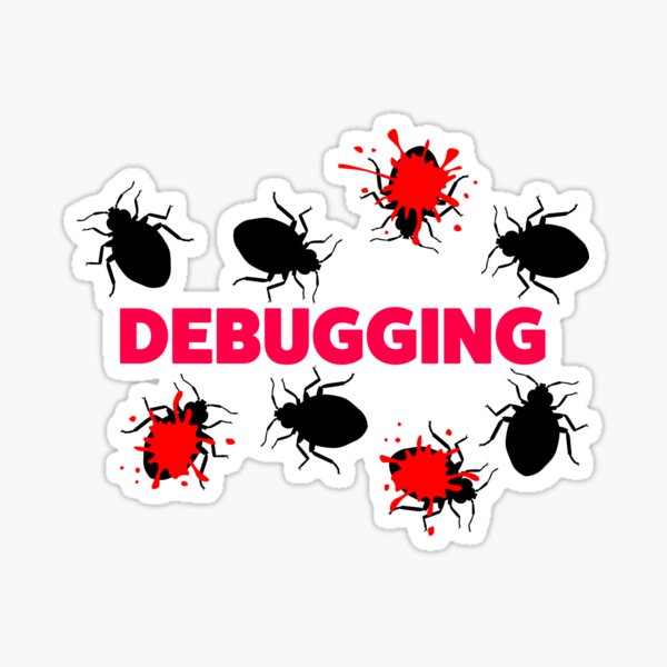 "Debugging STICKER" Sticker by KeepOnCoding | Redbubble