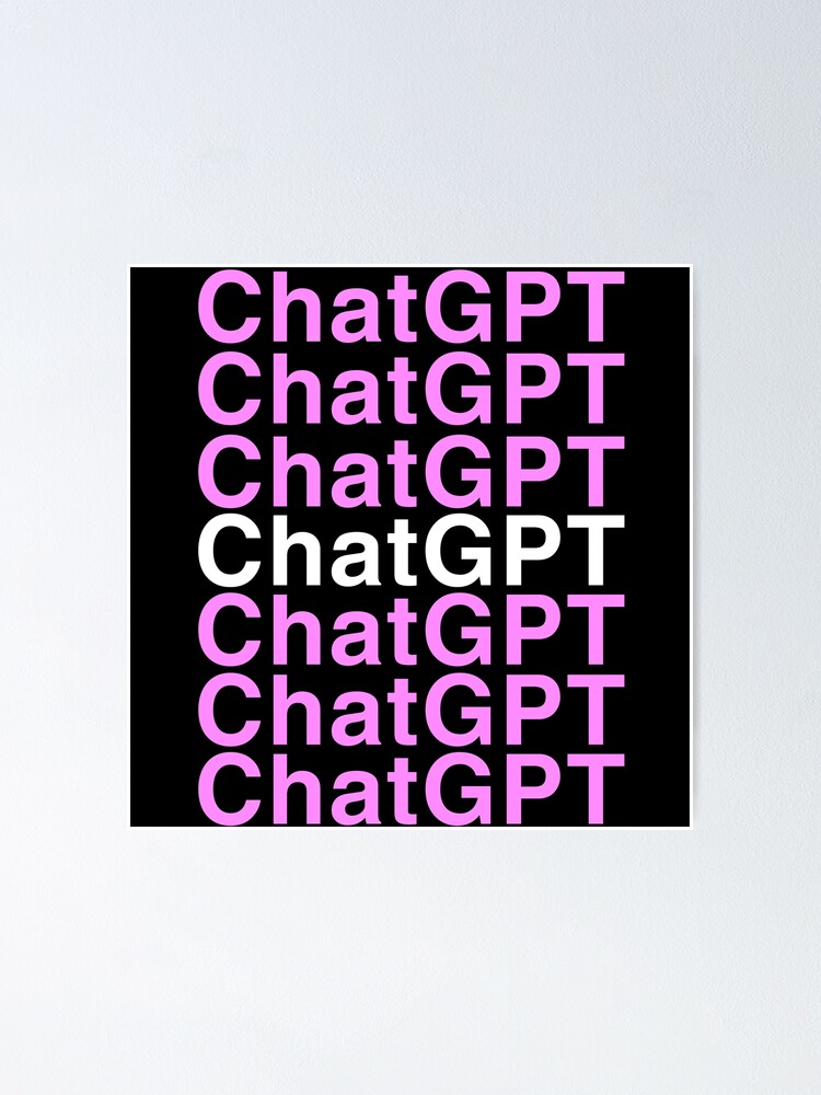 "ChatGPT - Chat GPT - OpenAI - Artificial Intelligence" Poster for Sale ...