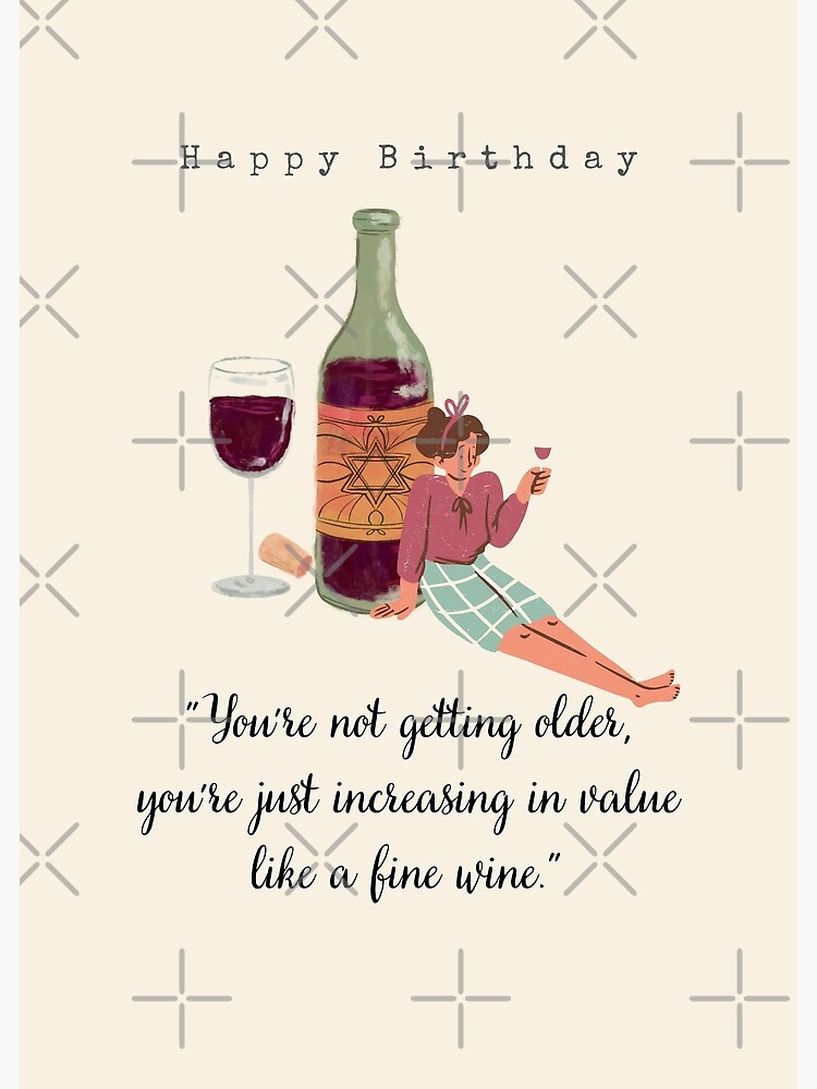 "Happy Birthday Fine Wine" Greeting Card for Sale by IshwariHakari ...