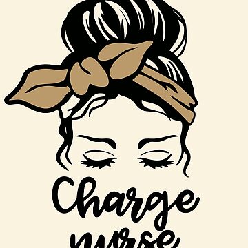 "Cute Charge Nurse Trendy" Sticker for Sale by LifeGoods103 | Redbubble