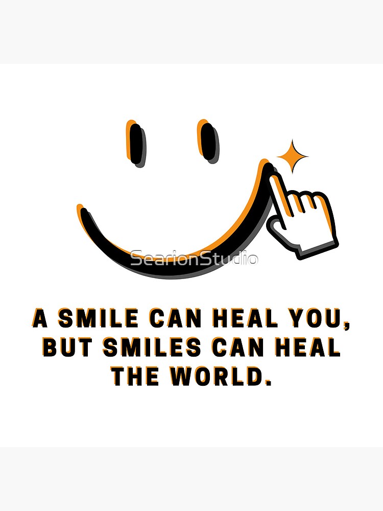 Smile Heals Quotes