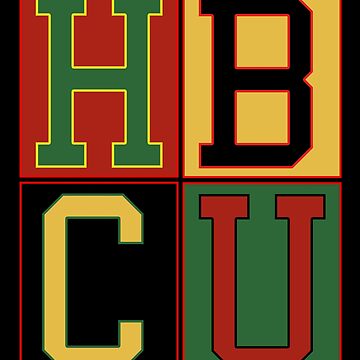 "HBCU Historically Black Colleges Universities" Poster for Sale by DrVx ...