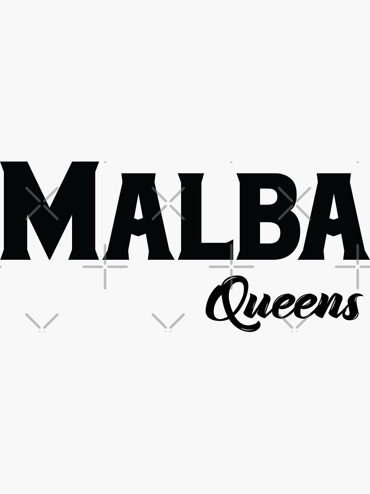 "Malba Queens New York Raised Me" Sticker by ProjectX23 | Redbubble