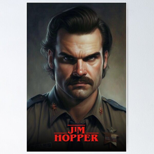 Jim Hopper Sayings Posters for Sale | Redbubble