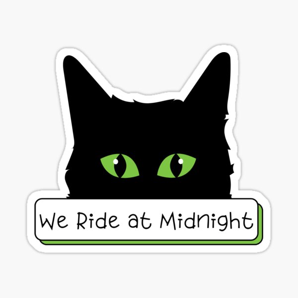 "Black Cat We Ride at Midnight" Sticker for Sale by countrymouth ...