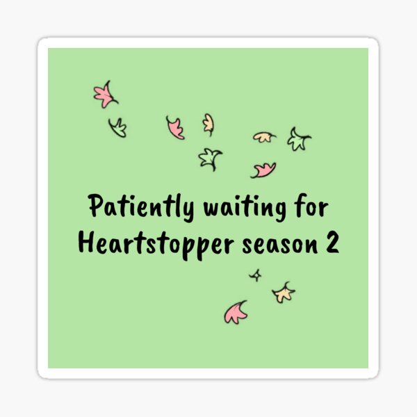 "heartstopper season 2 when" Sticker for Sale by brendainthesky | Redbubble