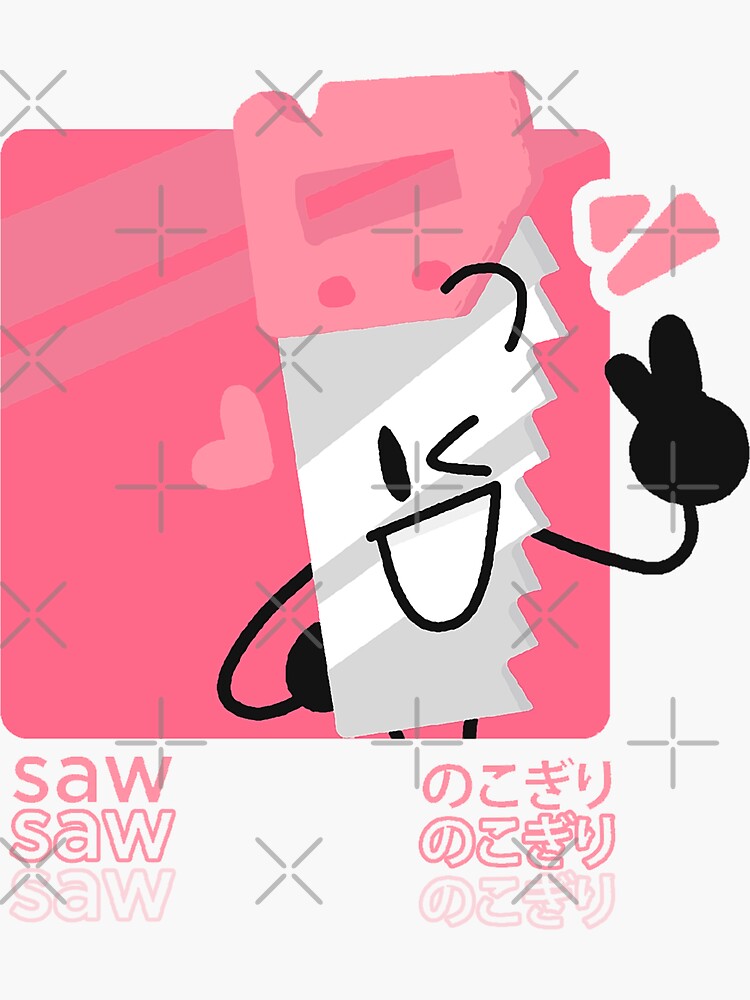 "BFB Saw (Aikon Pack)" Sticker for Sale by yoyleyesz | Redbubble